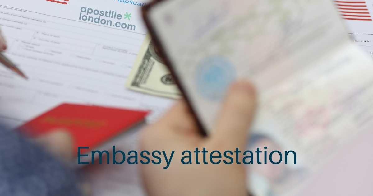 Official Embassy Attestation of UK Documents | Expert Service